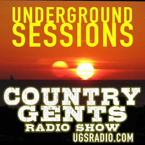 Stream Underground Sessions 7th November 20 by Country Gents | Listen online for free on SoundCloud
