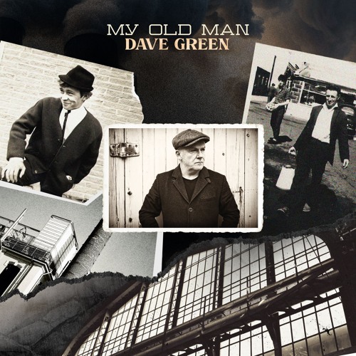 Stream My Old Man by Dave Green | Listen online for free on SoundCloud