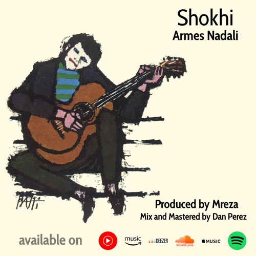 Stream Shokhi by Armes Nadali | Listen online for free on SoundCloud