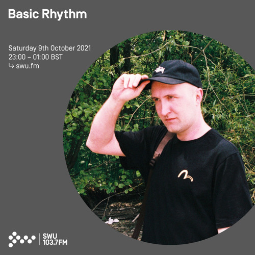 Stream Basic Rhythm 09TH OCT 2021 by SWU.FM | Listen online for free on ...