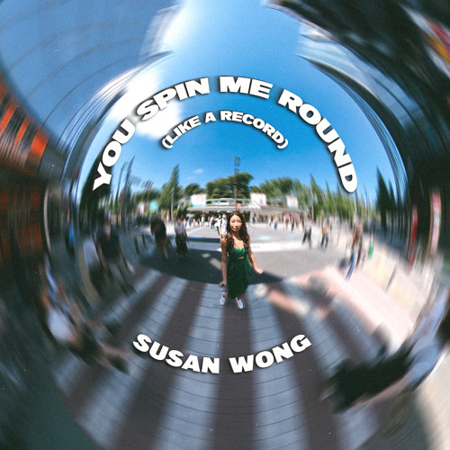 Stream You Spin Me Round (Like A Record) by Susan Wong | Listen online ...