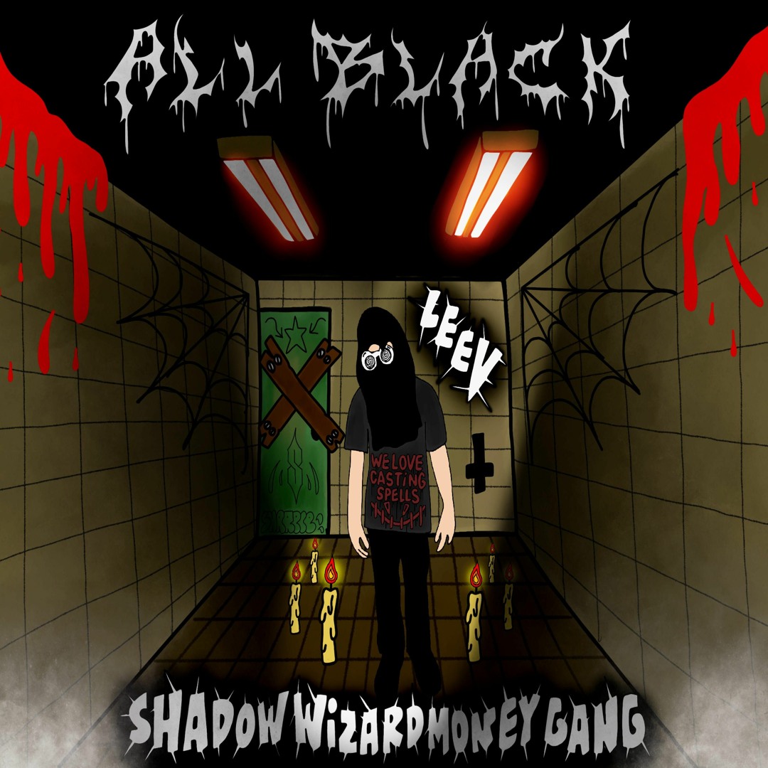 Stream ALL BLACK **HOSTED BY SHADOW WIZARD MONEY GANG** by LeeV ...