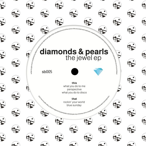 Stream PremEar: Diamonds And Pearls - What You Do To Disco [SB005] by ...