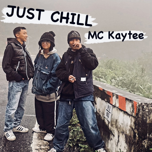 Stream Just Chill - MC Kaytee by MC Kaytee | Listen online for free on ...