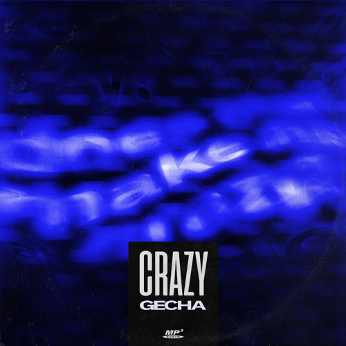 Stream GECHA - Crazy (FREE DOWNLOAD) by GECHA | Listen online for free ...