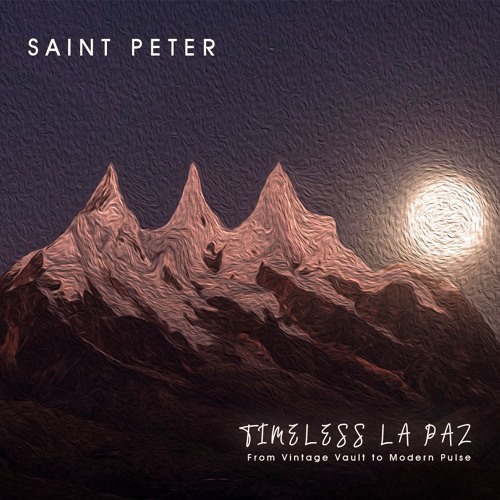 Stream St. Peter | Listen to Timeless La Paz playlist online for free ...