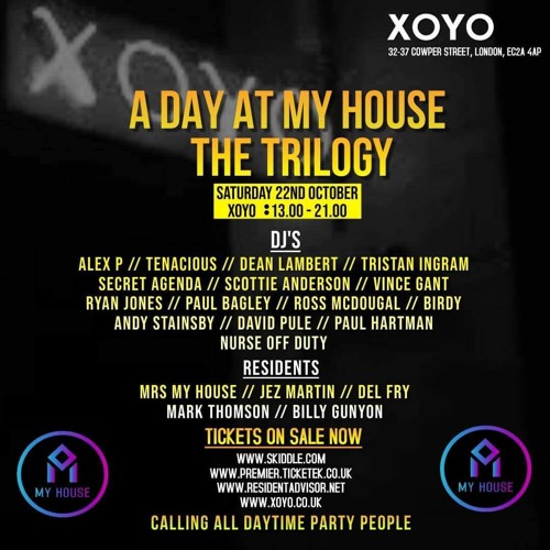 Listen to playlists featuring Tristan Ingram LIVE My House, XOYO ...
