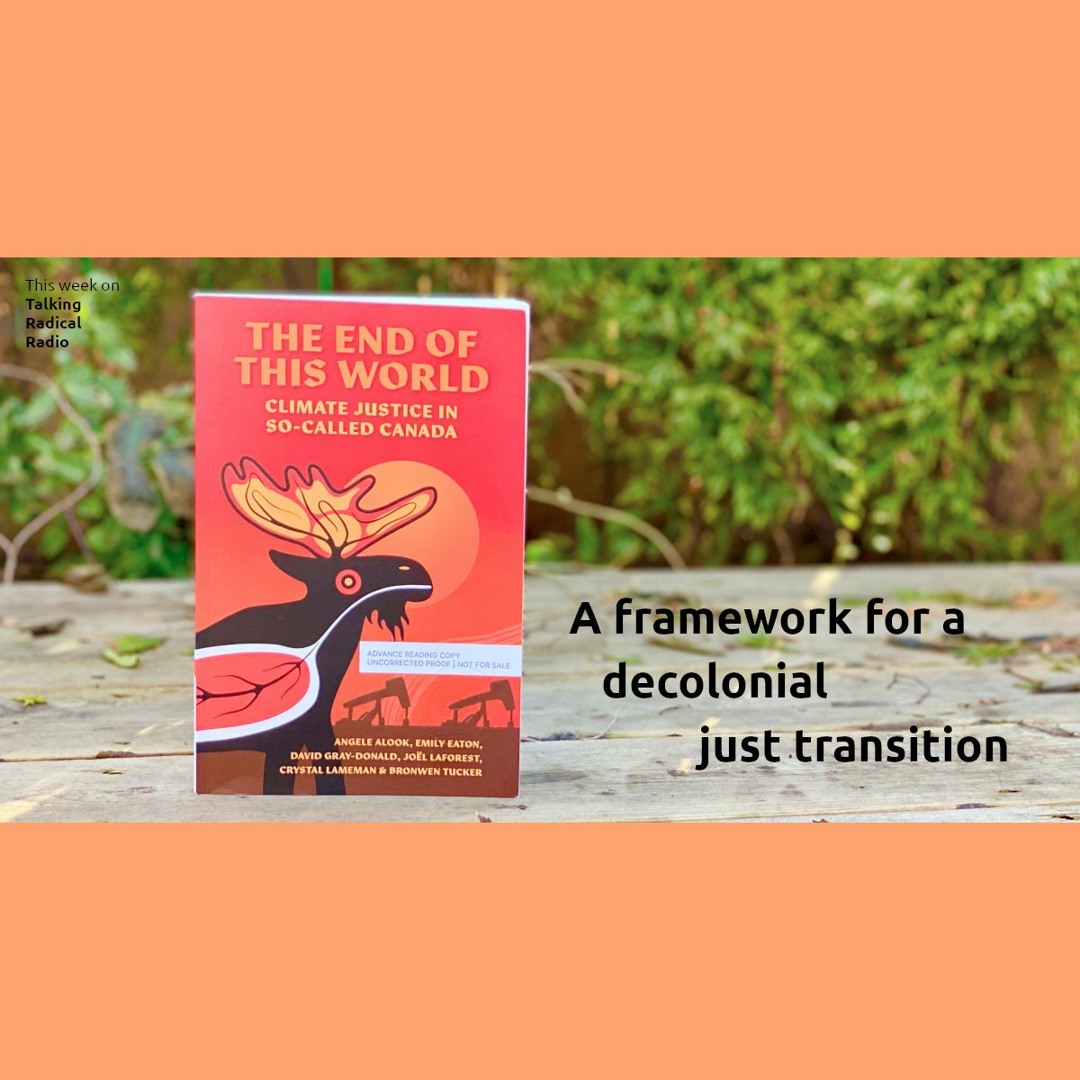 Stream A framework for a decolonial just transition by Scott Neigh ...