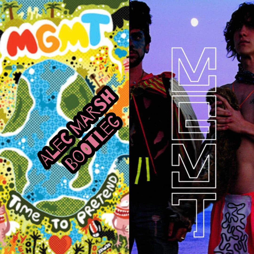 Stream MGMT - Time To Pretend (Alec Marsh Bootleg) by Alec Marsh ...