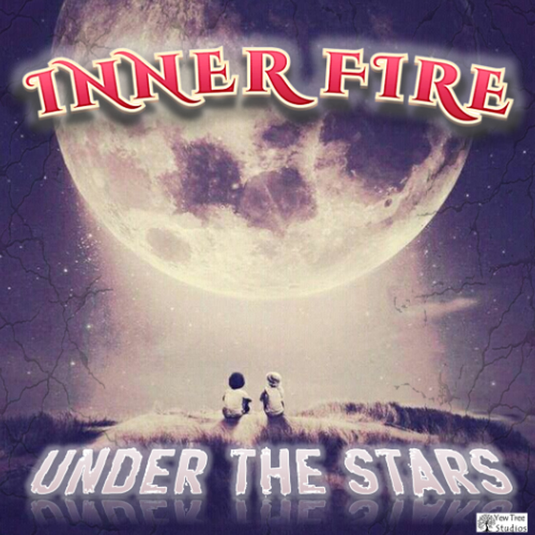 Stream Under the Stars - INNER FIRE by MattBaker1970 | Listen online ...