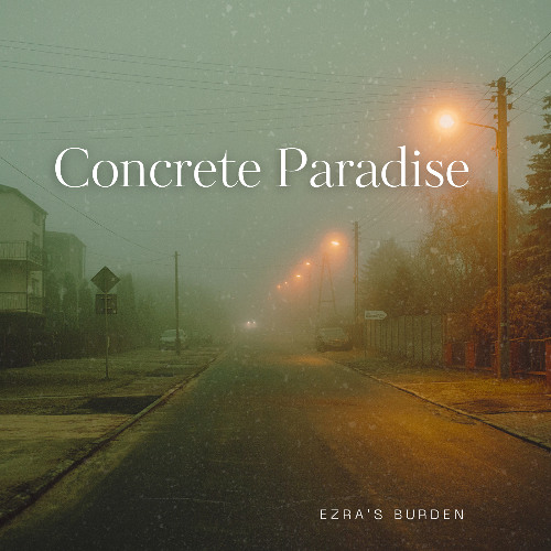 Stream Concrete Paradise by Ezra's Burden | Listen online for free on ...