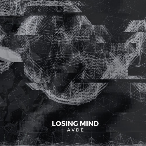 Stream LOSING MIND by AvdE | Listen online for free on SoundCloud