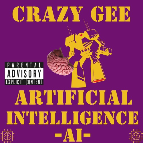 Stream Artificial Intelligence -AI- by Crazy Gee | Listen online for ...