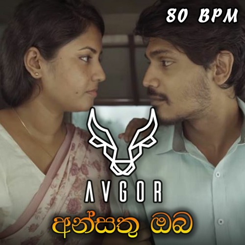 Stream Ansathu Oba Wetha - Avgor Remix by Dj Avgor | Listen online for ...