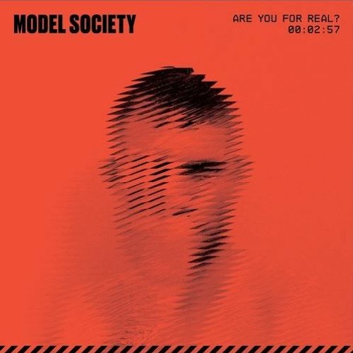 Stream Are You For Real? by Model Society | Listen online for free on ...