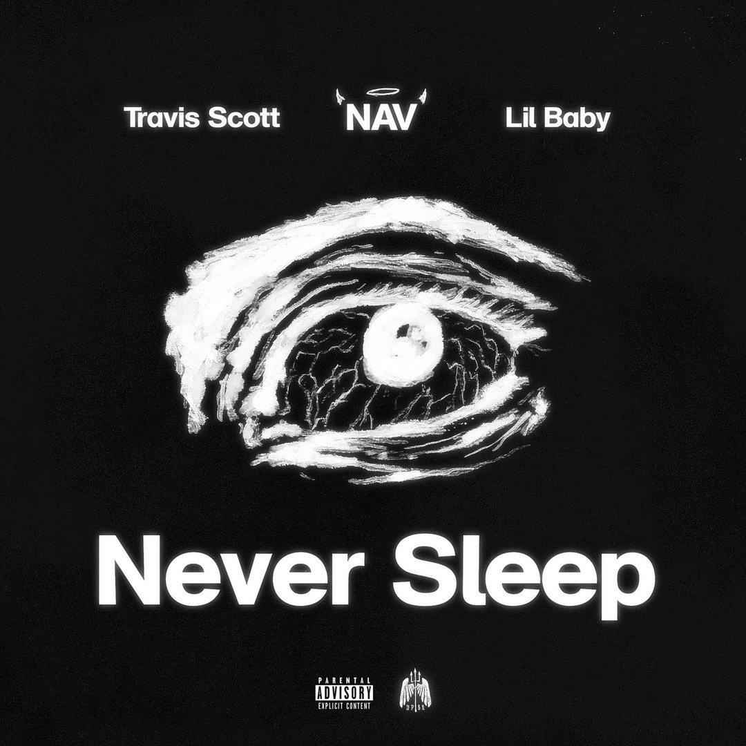 Stream Never Sleep (feat. Travis Scott) by NAV | Listen online for free ...