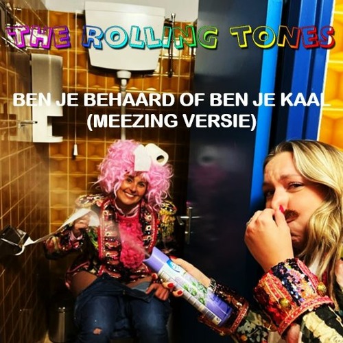 Stream BEN JE BEHAARD OF BEN JE KAAL (meezing versie) by THE ROLLING ...