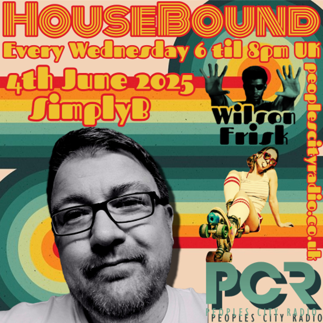 Stream HouseBound - 4th June 2025 .. Ft. SimplyB by Uptown Funk ...