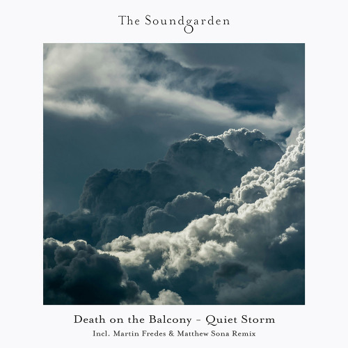 Stream Death on the Balcony - Quiet Storm (Martin Fredes & Matthew Sona ...