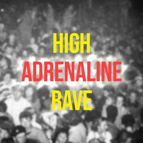 Stream HIGH ADRENALINE RAVE SET by STATIC.DNB | Listen online for free ...
