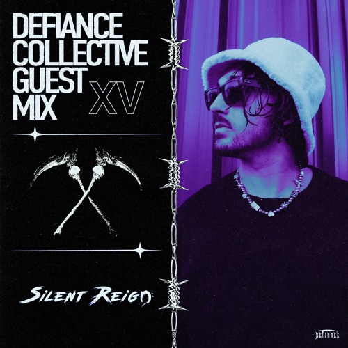 Stream SILENT REIGN _ GUEST MIX _ VOL.015 by DEFIANCE COLLECTIVE ...