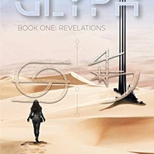 Stream Revelations, An Epic Dystopian Science Fiction, Glyph Book 1# # ...