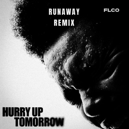 Stream The Weeknd - Runaway (FLCO remix) by FLCO | Listen online for ...