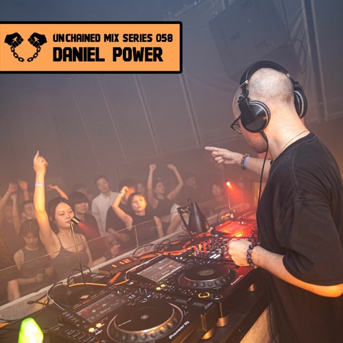 Stream Unchained Mix Series 058 - 6 Year Anniversary Special by Daniel ...