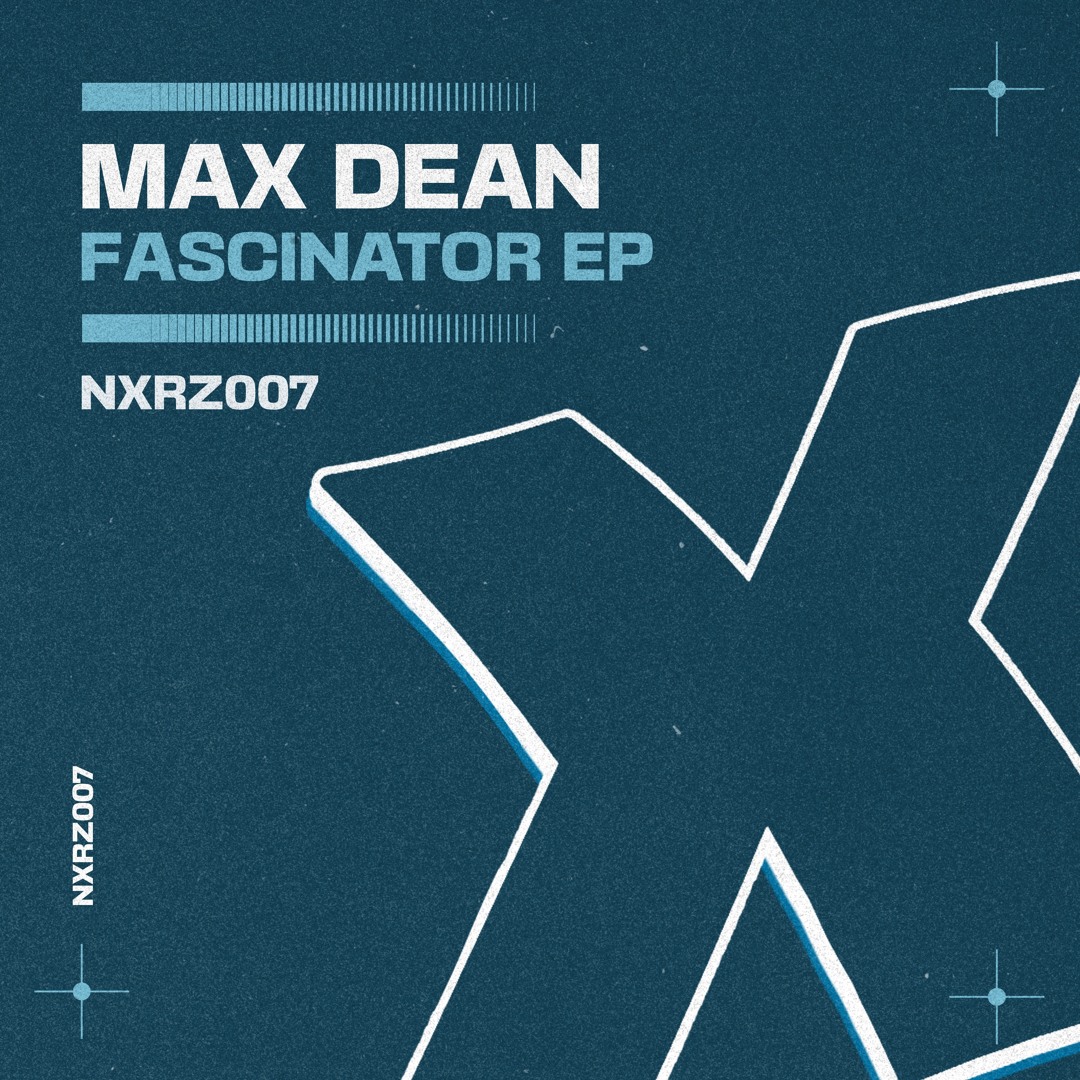 Stream PremEar: Max Dean - Break It Down [NXRZ007] by EARWAXX | Listen ...