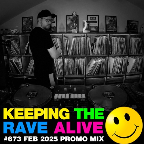 Kutski - Keeping The Rave Alive 673 2025-02-20