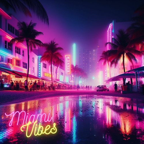 Stream Miami Vibes by Neon City | Listen online for free on SoundCloud