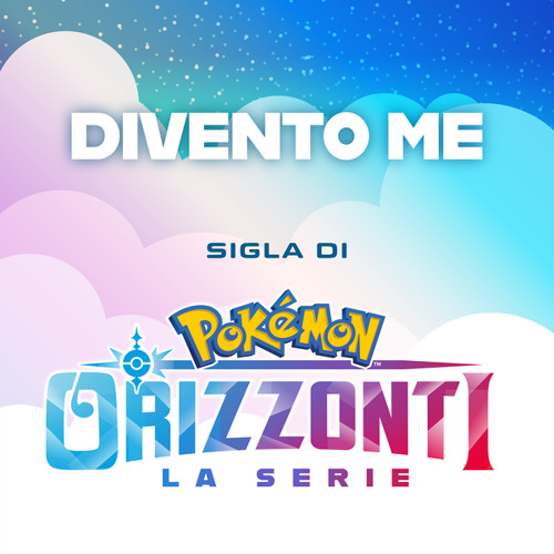 Stream Divento Me (Sigla della serie Orizzonti Pokémon) by Pokemon ...