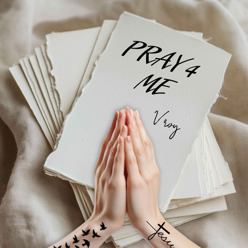 Stream Pray 4 Me (offical audio) by V. roy | Listen online for free on ...