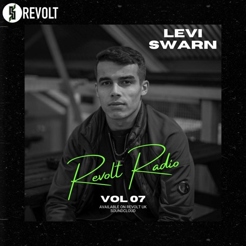 Stream Revolt Radio 007 - Levi Swarn by Revolt UK | Listen online for ...