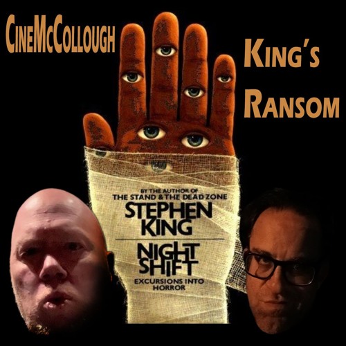 Stream episode CineMcCollough King's Ransom #8 - I Know What You Need ...