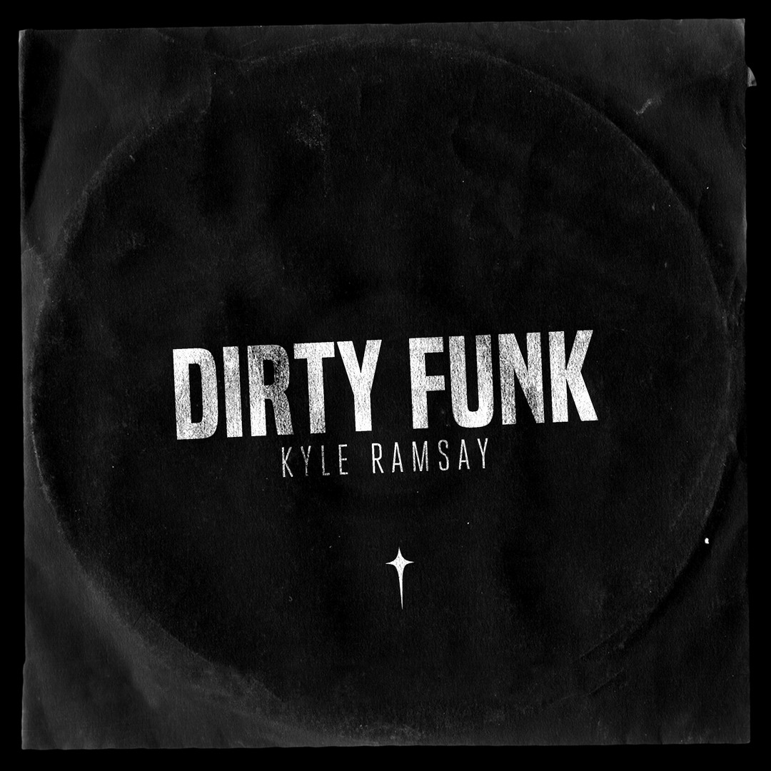 Stream DIRTY FUNK by Kyle Ramsay | Listen online for free on SoundCloud
