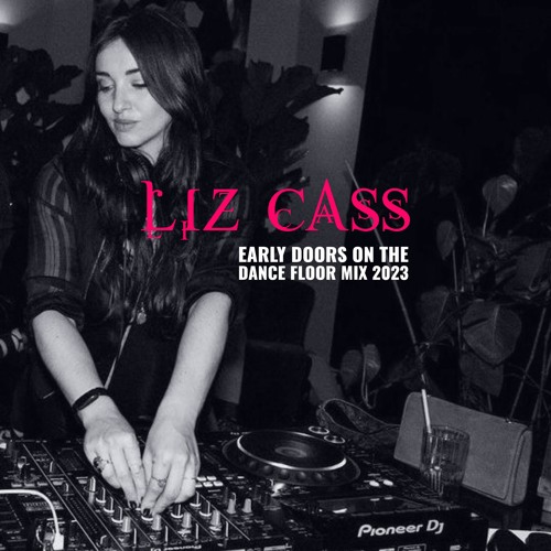 Stream Early Doors on the Dance Floor (2023) by Liz Cass | Listen ...