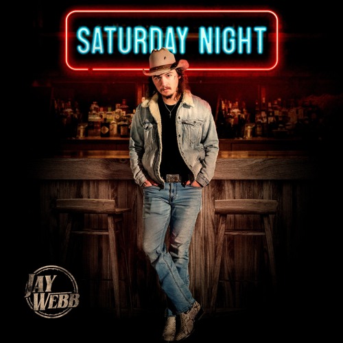 Stream Saturday Night by Jay Webb | Listen online for free on SoundCloud