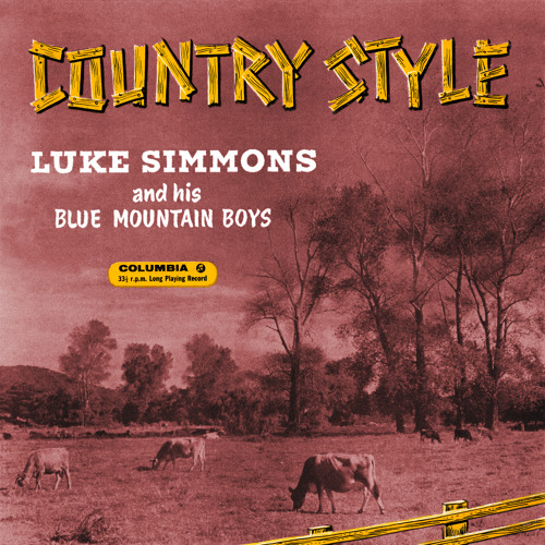 Stream One Time Too Often by Luke Simmons And His Blue Mountain Boys ...