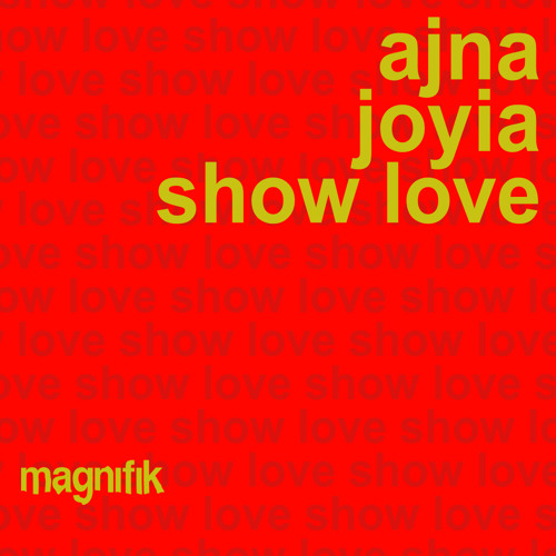Stream Show Love (feat. Joyia) by Magnifik Music | Listen online for ...