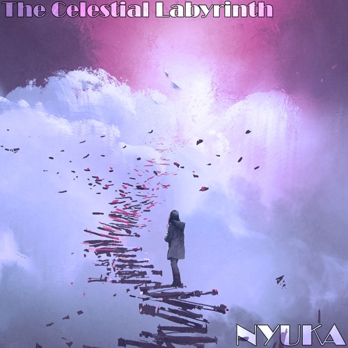 Stream The Celestial Labyrinth by NYUKA | Listen online for free on SoundCloud