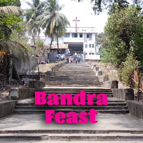 Stream RM Bandra Feast Special - September 9, 2023. by #RadioMango ...