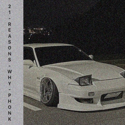 Stream The8Eman-21 reasons why (phonk-remix) by The8Eman | Listen ...