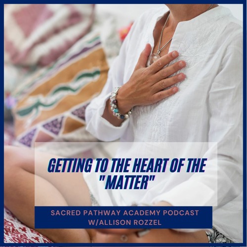 Stream SPAP EP 29: Getting To The Heart Of The Matter by Allison Rozzel ...