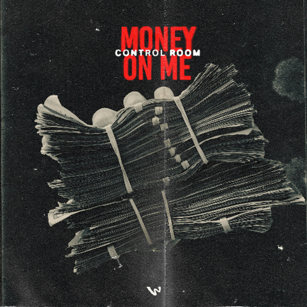 Stream Control Room | Listen to Control Room - Money On Me playlist ...