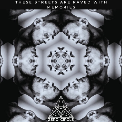 Stream These Streets Are Paved With Memories by zero_circle | Listen online for free on SoundCloud