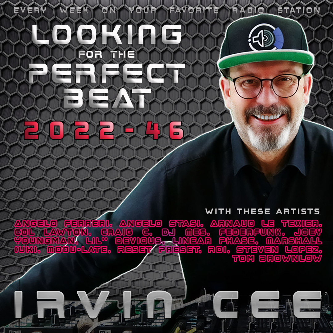 Stream DJ Irvin Cee - Looking for the Perfect Beat 202246 by The ...