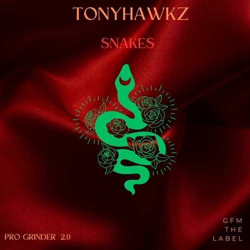 Stream Snakes by TonyHawkz | Listen online for free on SoundCloud
