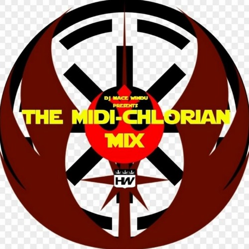 Stream DJ Mace Windu presents THE MIDI-CHLORIAN Mix (2022) by DJ Mace ...