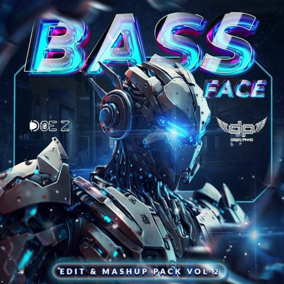 Stream BASS FACE EDIT & MASHUP PACK VOL.2 by DJ DAVID PHYO | Listen ...